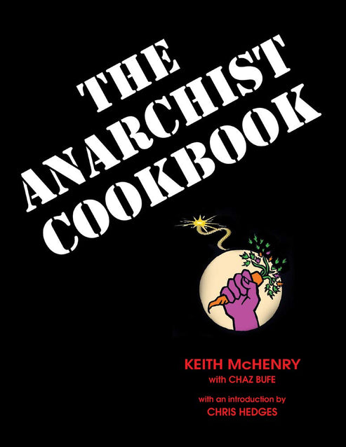 The Anarchist Cookbook (Food Not Bombs) – War On Books